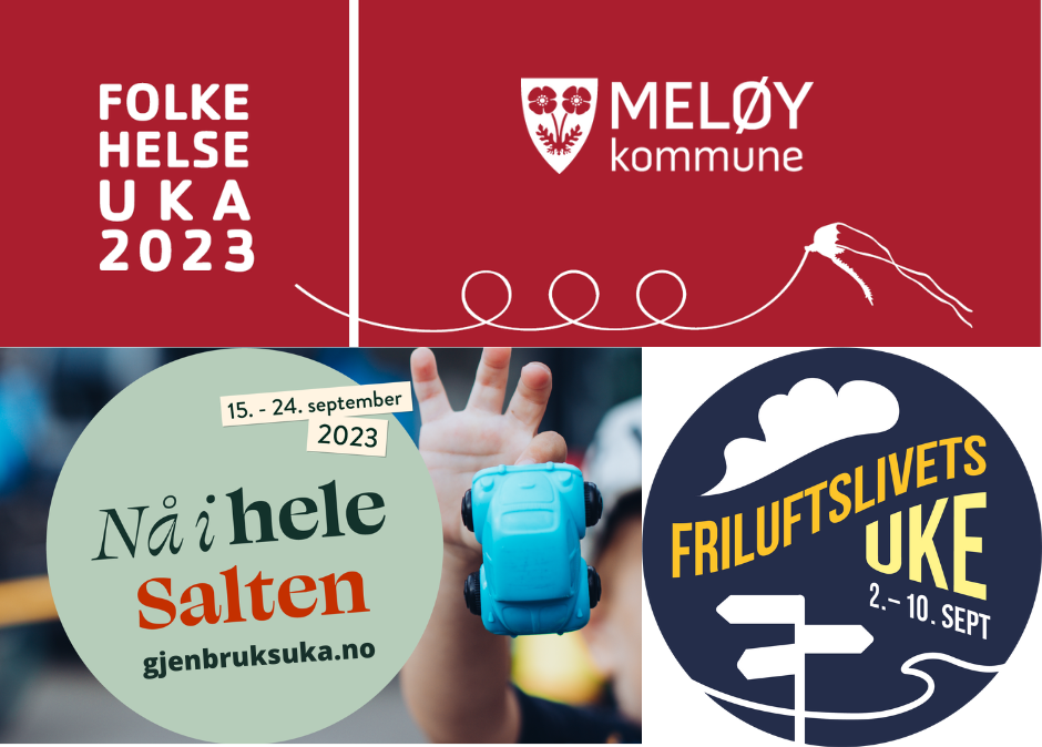 Friluftslivets uke Folkehelseuka Gjenbruksuka